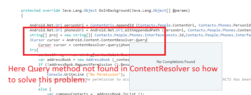 I can not found Query method in ContentResolver — Xamarin Community Forums