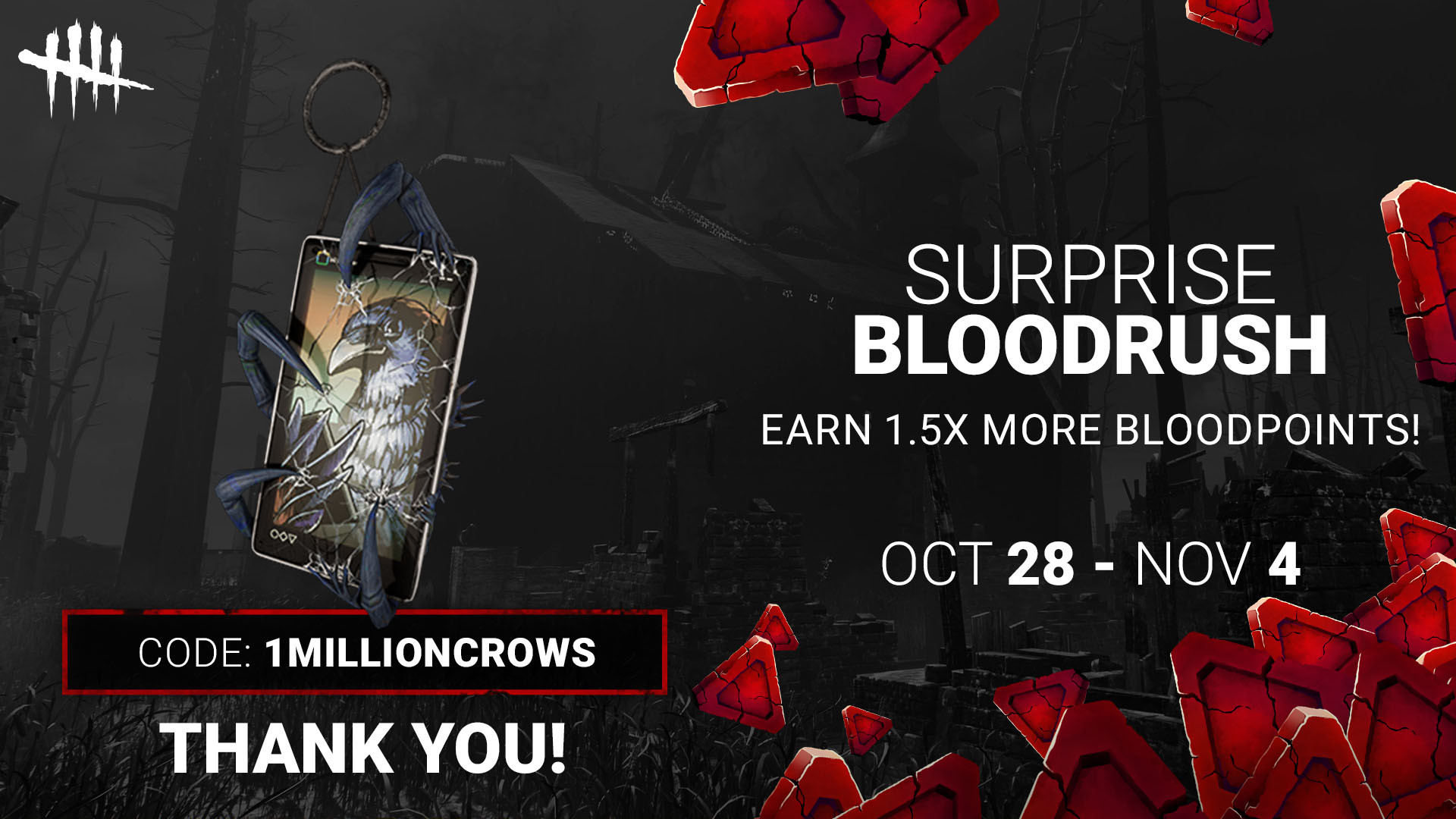 Bloodrush (1.5x BP) Until Nov 4th & 1 Million Instagram Followers Charm (Code: 1MILLIONCROWS) — BHVR
