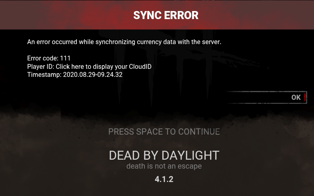 Error Code 111 Still Going On Dead By Daylight