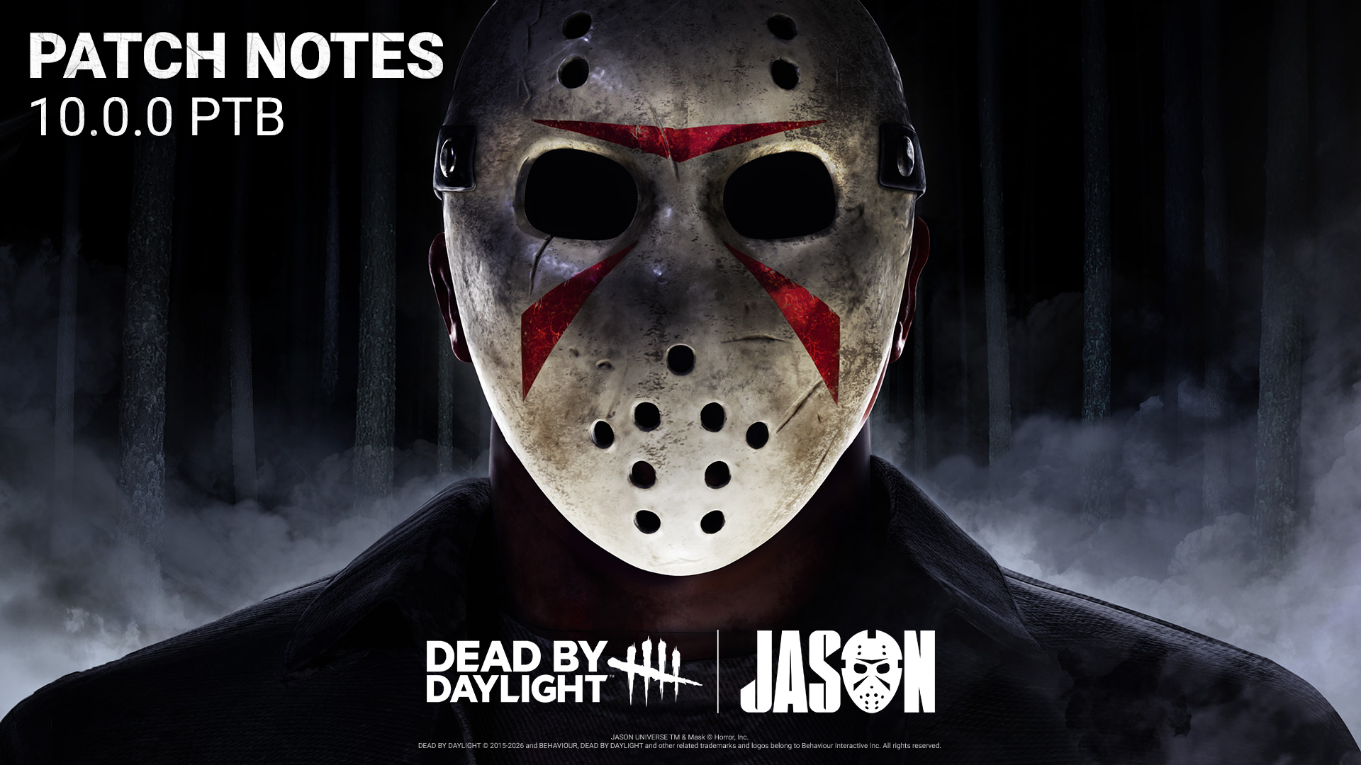 10.0.0 | Jason PTB Patch Notes - BHVR