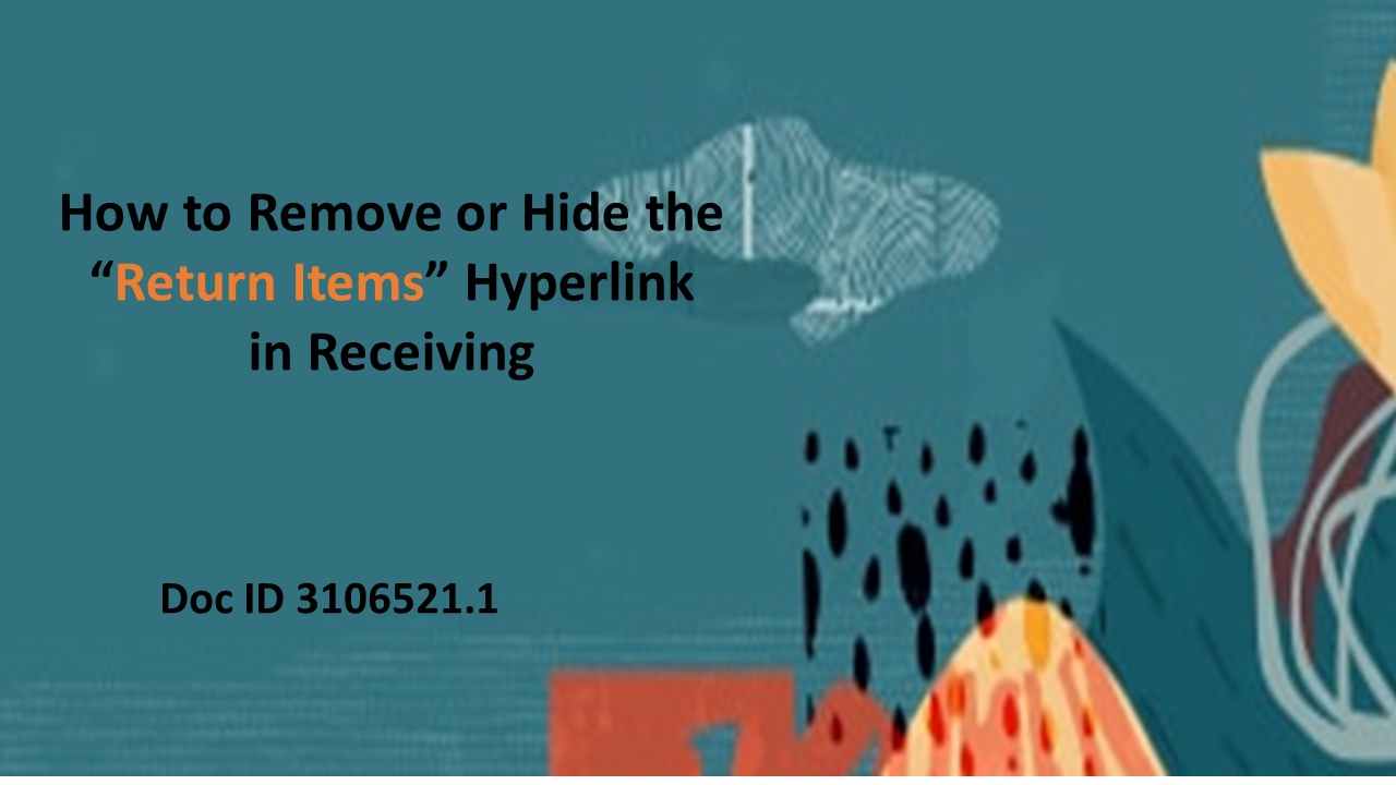 Remove or Hide the "Return Items" Hyperlink in Receiving — oracle-mosc