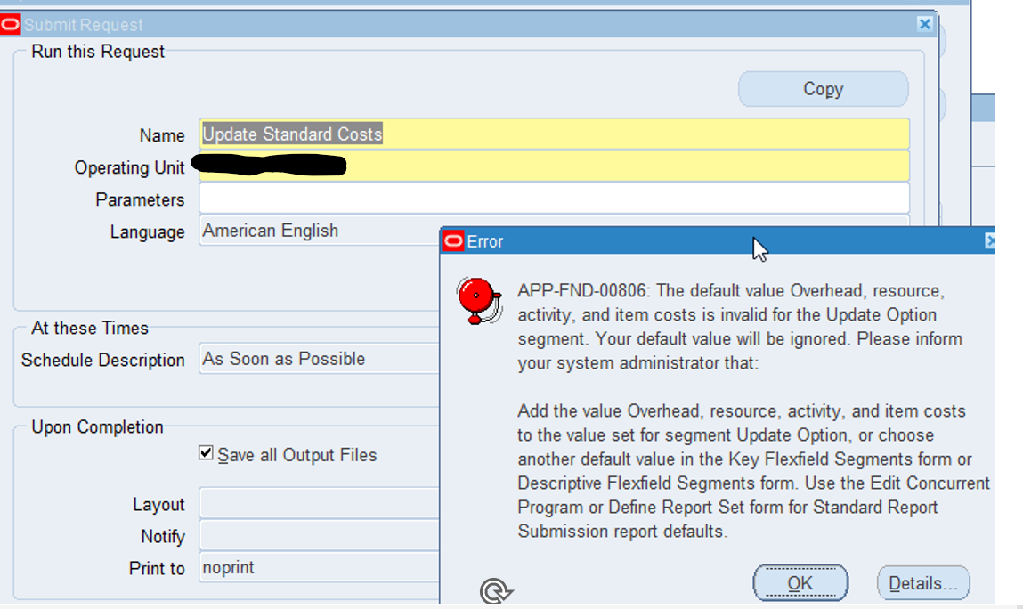 While Running The Progarm Update Standard Costs Im Getting Error App Fnd 00806 The Default