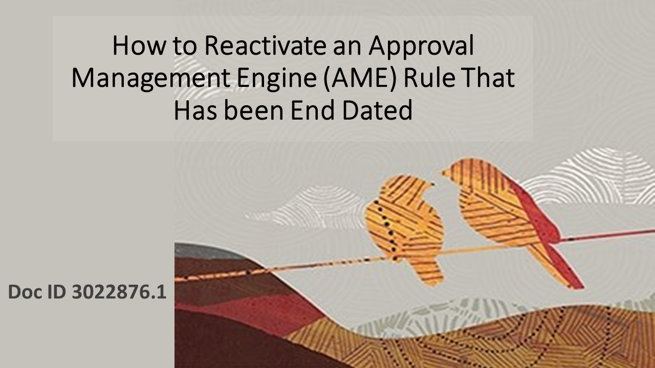 How to Reactivate an Approval Management Rule — oracle-mosc