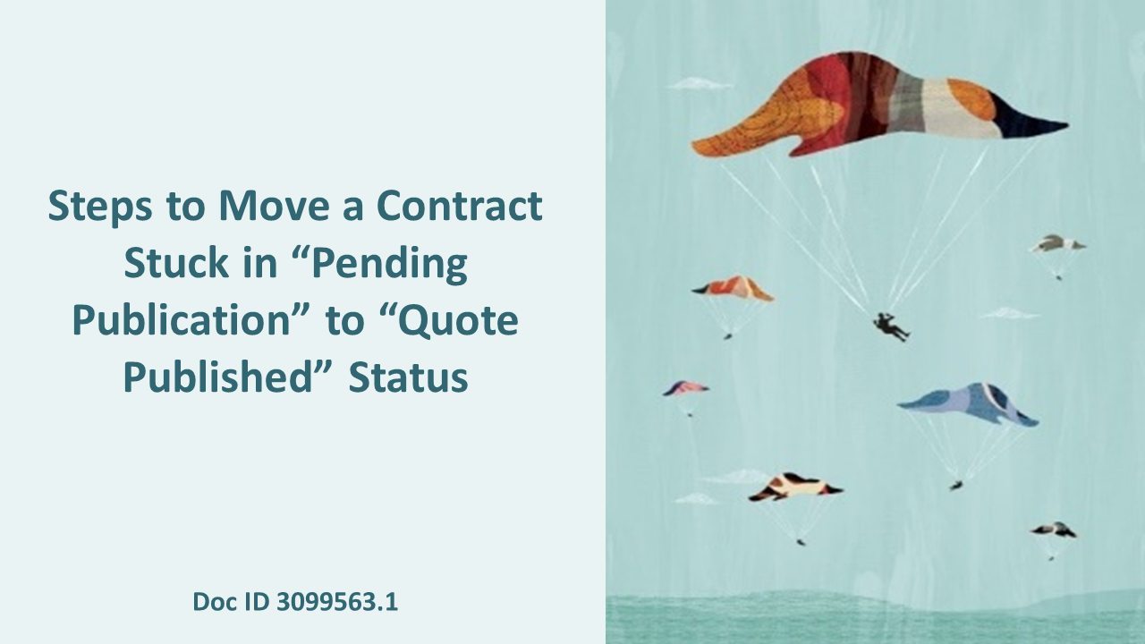 How to Move a Contract from Pending Publication to Quote Published ...