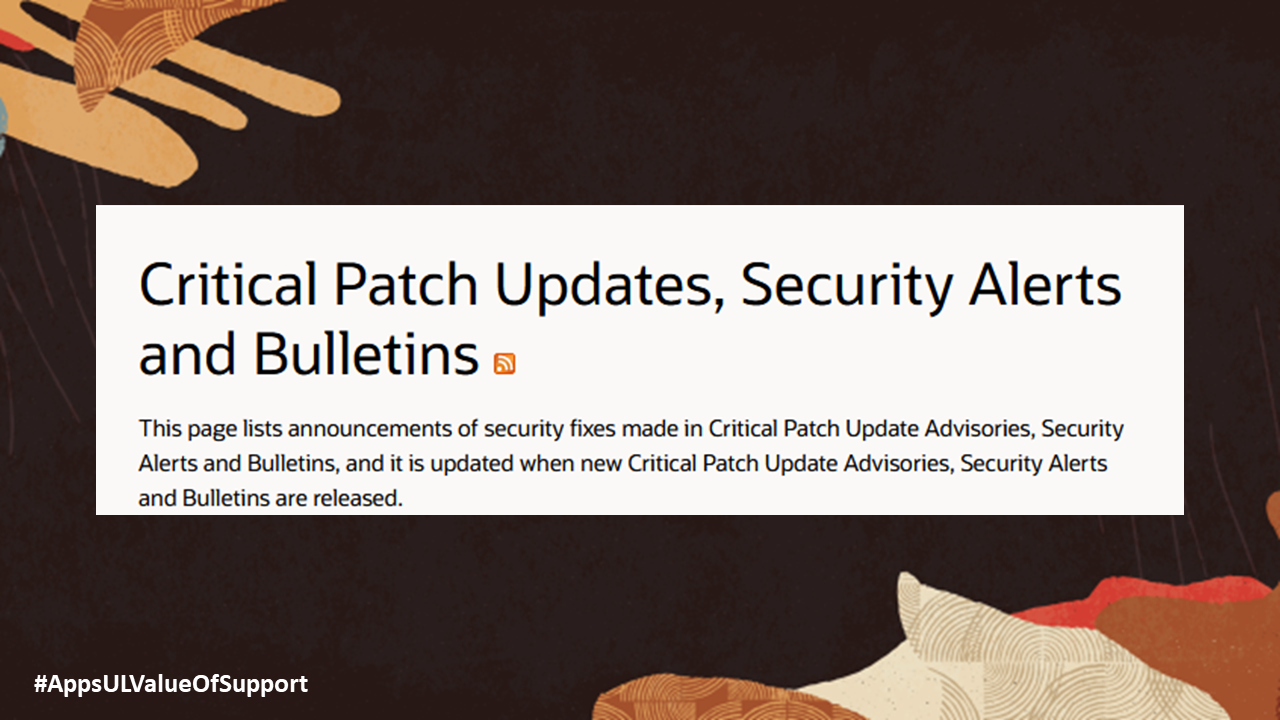 Apps Unlimited Value of Support Series: Critical Patch Updates and ...
