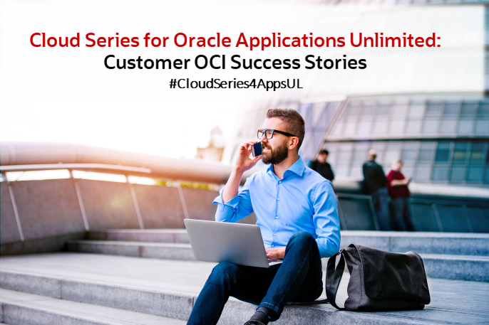 Apps Unlimited Cloud Series: Oracle EBS on Oracle Cloud Infrastructure ...