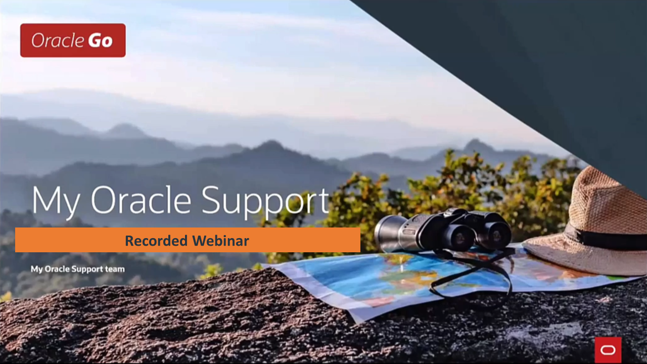 Recorded Webinar: The Improved My Oracle Support Portal — oracle-mosc