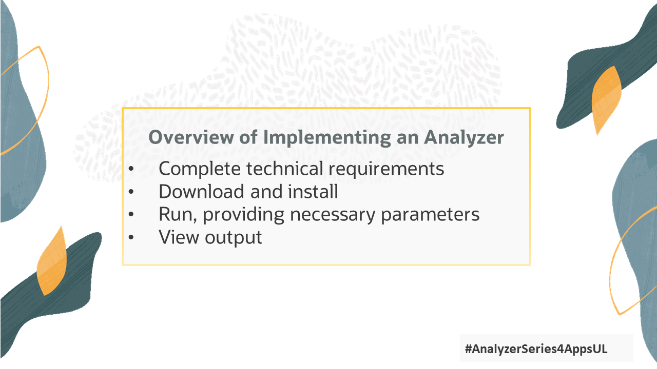 Appsunlimited Analyzer Series An Overview Of Implementing A Support Analyzer — Oracle Mosc