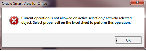 Smart View error Current operation is not allowed on active selection / actively selected object ...