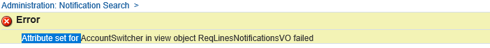 Attribute Set For Account Switcher In View Object Reqlinesnotificationsvo Failed — Oracle Mosc