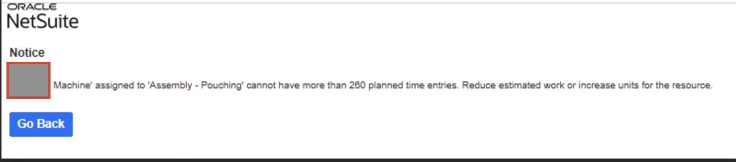 When finalizing the work order we get an error. — NetSuite Community