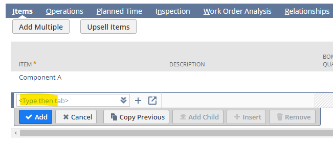 Work Order Edit defaults cursor to new line on WO... — NetSuite Community