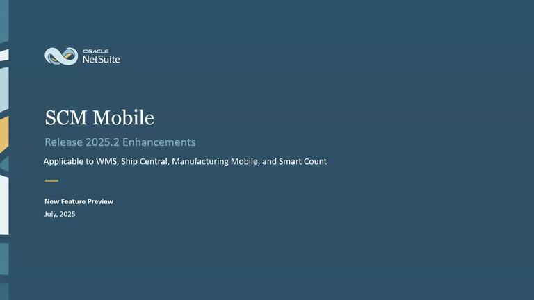 New Feature Preview 2025v2: SCM Mobile — NetSuite Community