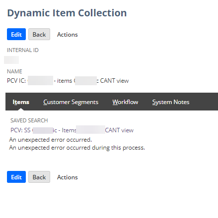 Item Collection - An unexpected error occured during this process — NetSuite Community