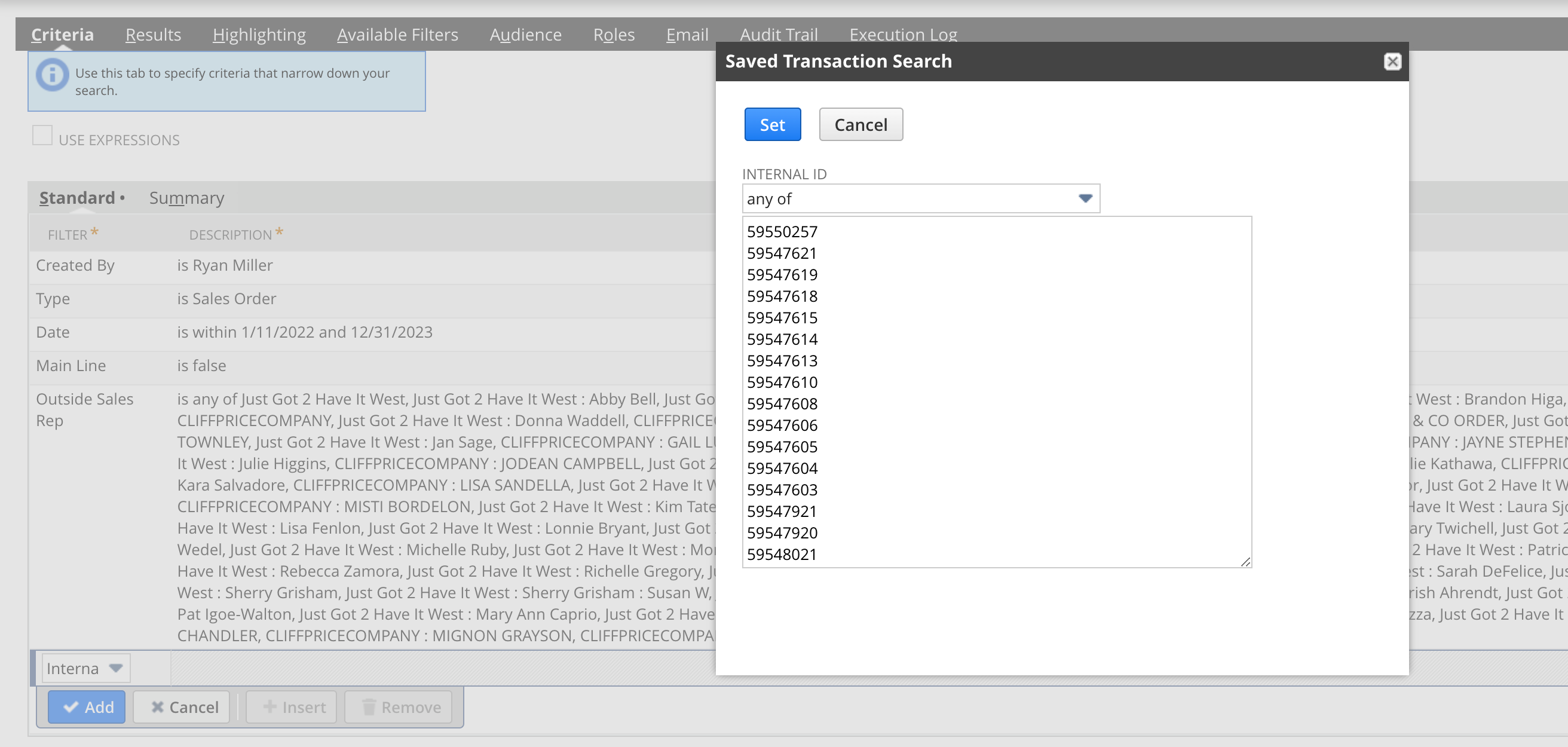 How to insert multiple ID's for a Saved Search Criteria? — NetSuite Community