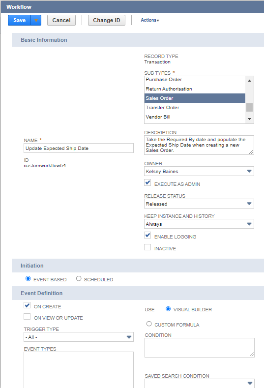 How to Create a Workflow That Will Run Records Created by -System- — NetSuite Community