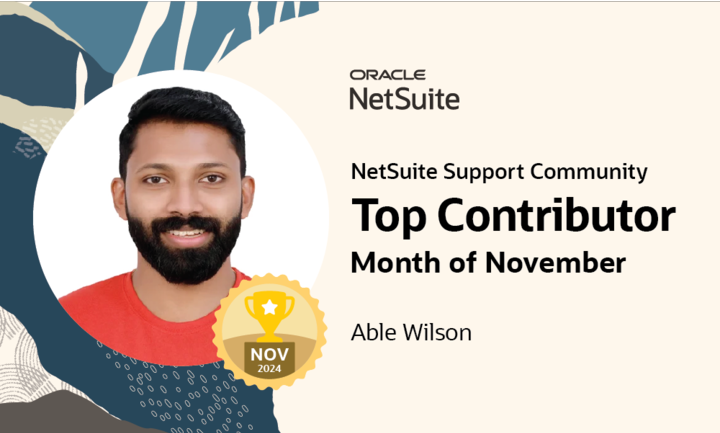 TOP CONTRIBUTOR FOR NOVEMBER 2024! — NetSuite Community