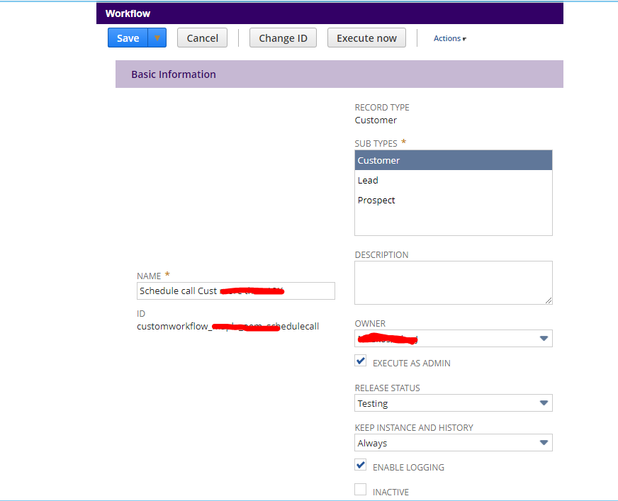 How to make Workflows to Schedule a phone call on the customer record — NetSuite Community