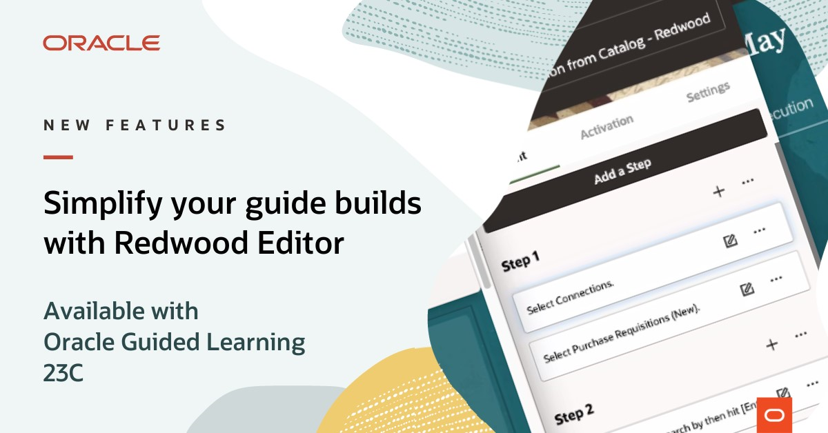 Have you turned on the Redwood editor in Oracle Guided Learning ...