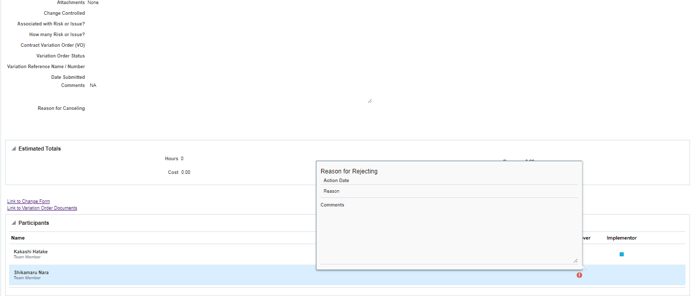 Is there any way to view the Reason for Rejection from Project Change ...
