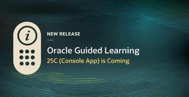 Oracle Guided Learning 25C Release Thread — Cloud Customer Connect
