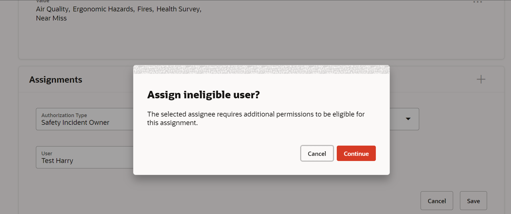 Assign Ineligible User Popup coming in Health and Safety Assignment ...