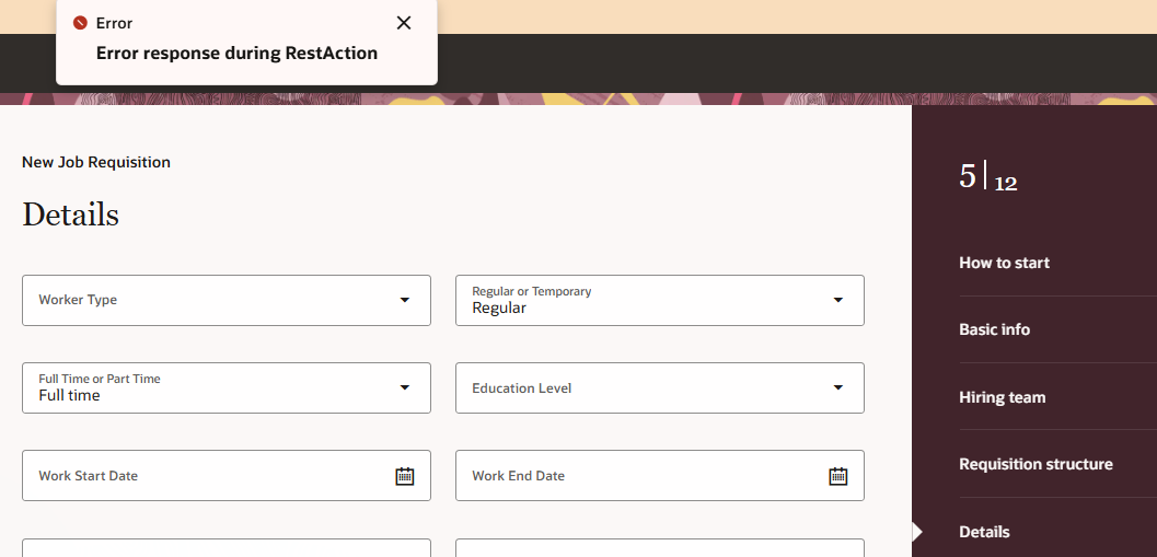 Redwood Create Job Requisition Details Section Error Response During Restaction — Cloud