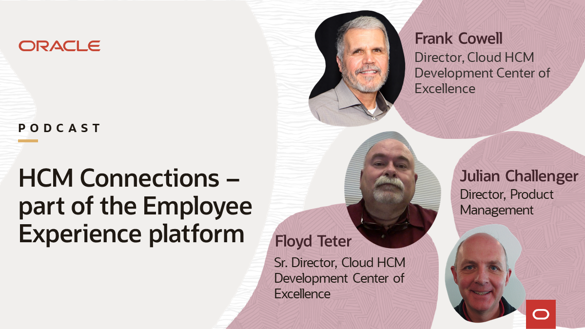 Cloud HCM Talk Radio - HCM Connections: Part of the employee experience ...