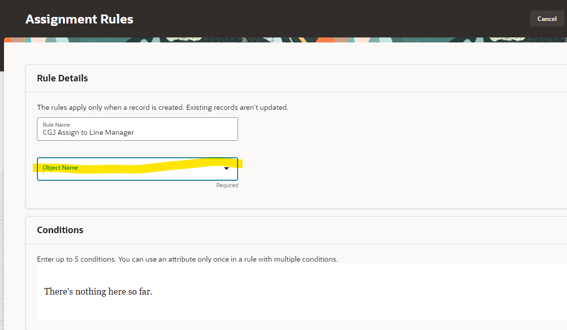 Assignment rules Object Name LOV is blank — Cloud Customer Connect
