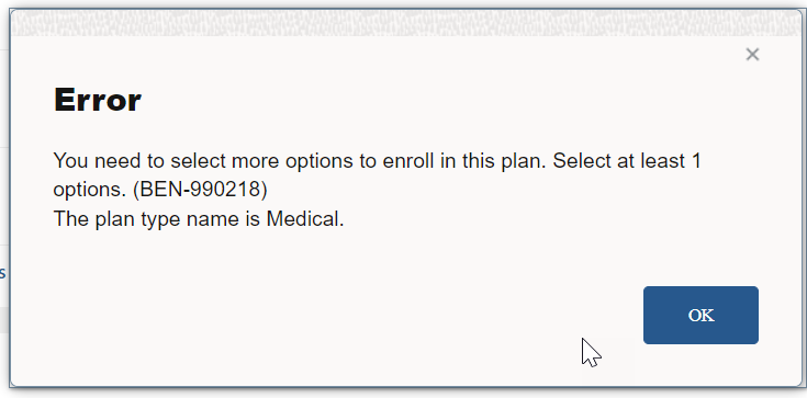 Error - You need to select more options to enroll in this plan. Select at least 1 options ...