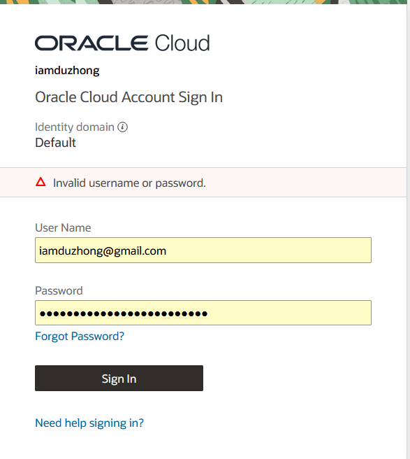 I cannot login to my Oracle Cloud account — Cloud Customer Connect I cannot login to my Oracle Cloud account — Cloud Customer Connect