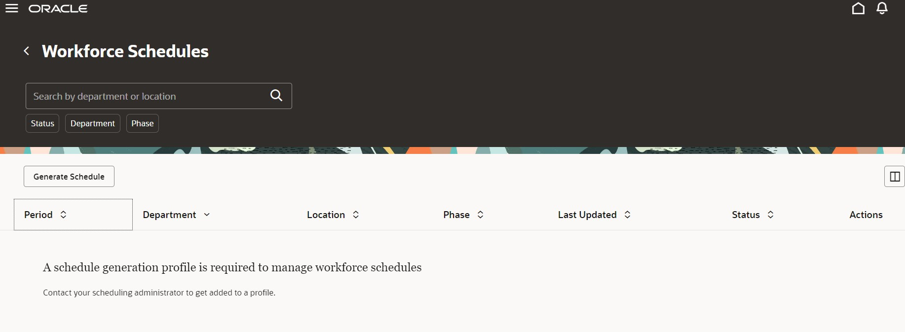 Schedule generation profiles are not displayed in workforce schedule page. Can someone help ...