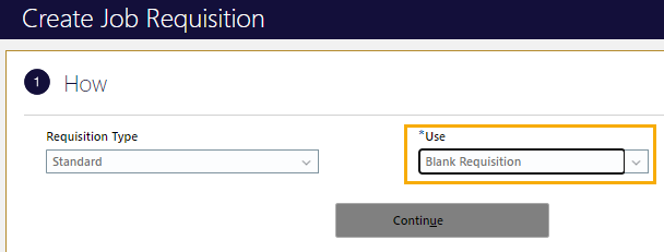 Create Job Requisition - Blank Requisition Use Type — Cloud Customer Connect