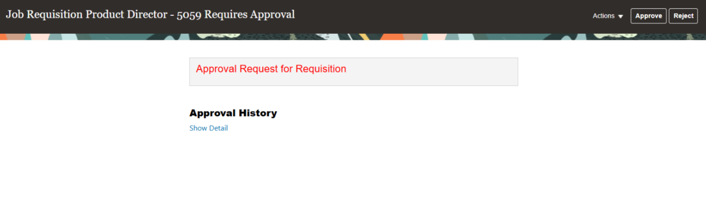 Approval Not Able To See The Job Requisition Basic Information In The Approval Notification