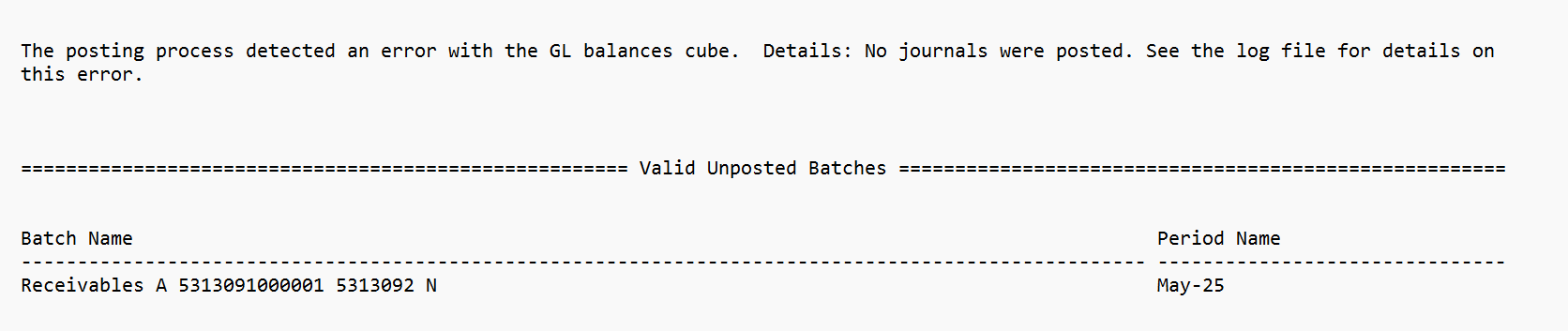 The posting process detected an error with the GL balances cube ...