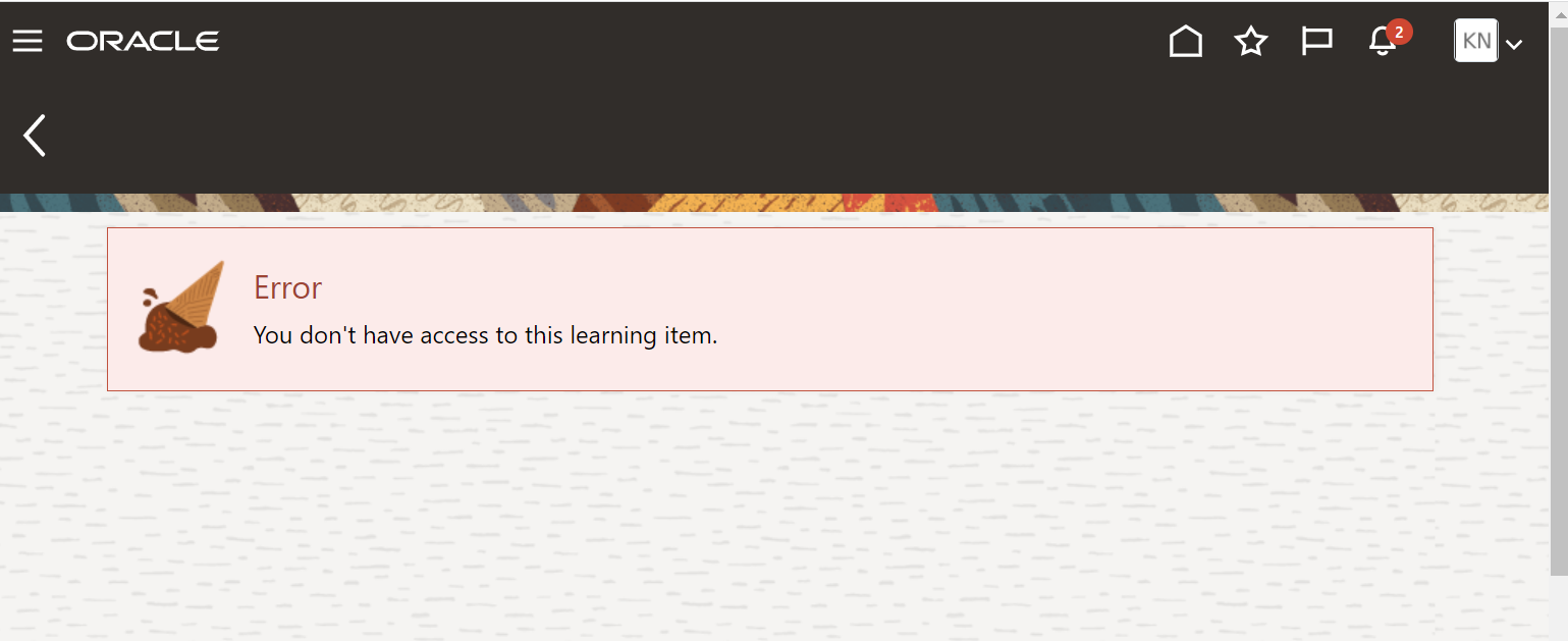 Getting access error after Learner submits External learning — Cloud ...