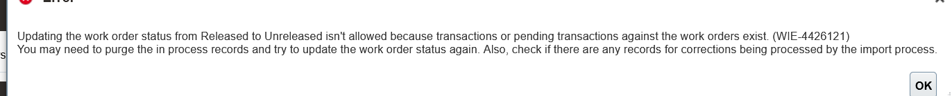 Change Work Order status from Released to Unreleased — Cloud Customer ...