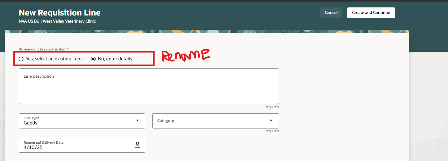 The radio button under the Enter Requisition Line page needs to be ...