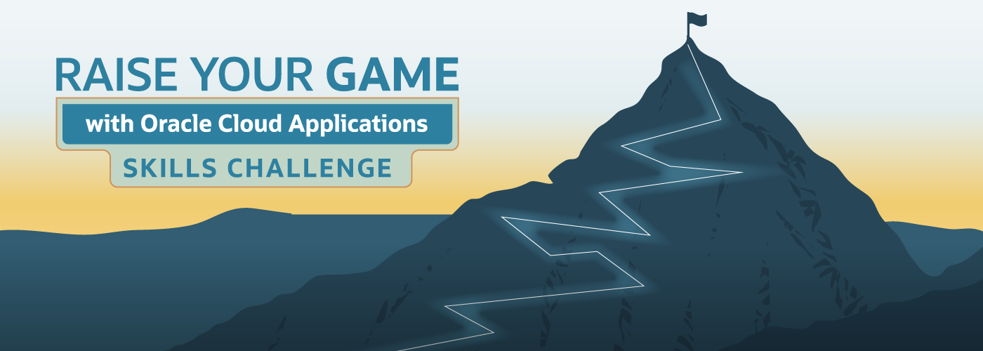 Raise your game with the Oracle Cloud Applications skills challenge ...