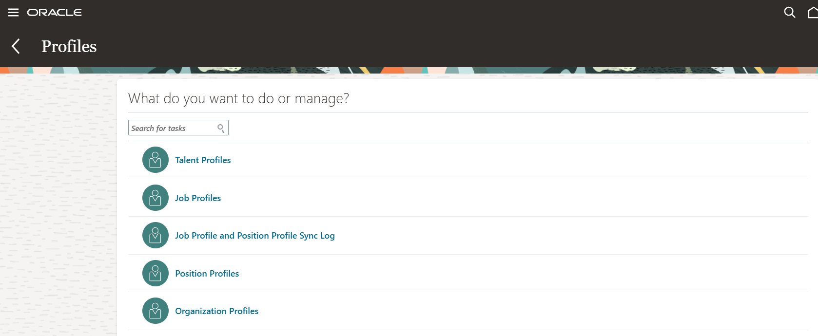 Is it possible to show only the Talent Profile task/link in the Profile section of Oracle Fusion ...
