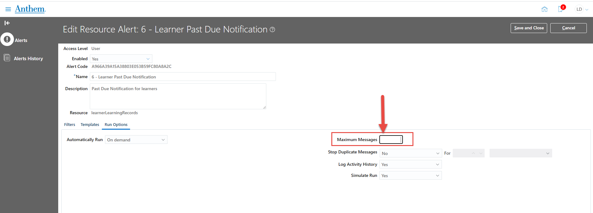 Alert Composer Run Options How Does Maximum Messages Work — Cloud