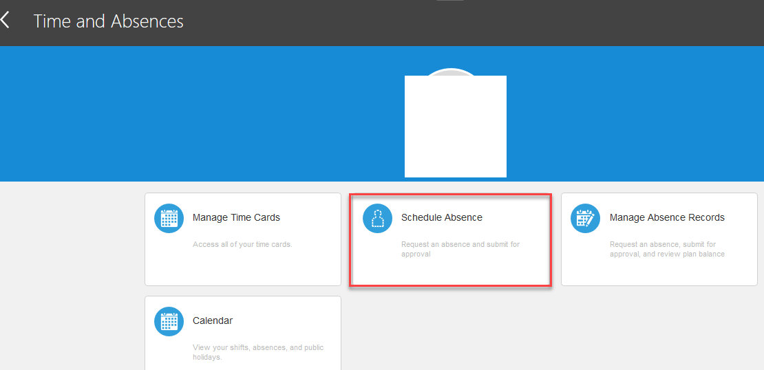 How to hide "Schedule Absence" in Time and Absence Screen. — Cloud ...