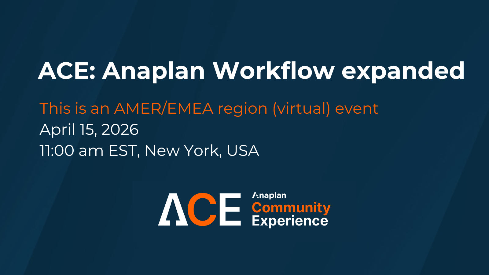 ACE: Anaplan Workflow expanded - Anaplan Community - Anaplan Community