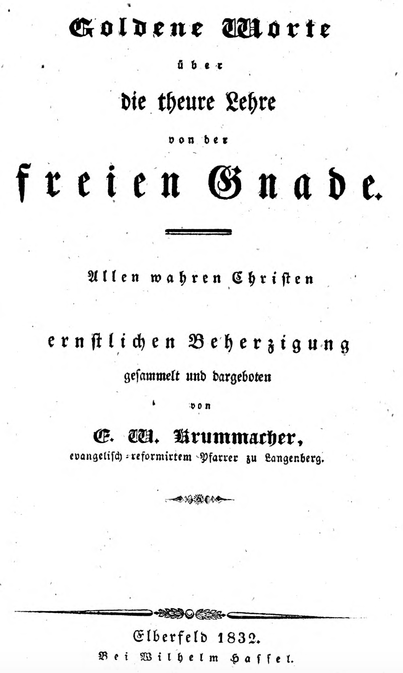 [PB] Krummacher: "... von der freien Gnade" (Luther, Calvin ...