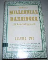 Millennial Harbinger, Abridged Vol 2 - Logos Community