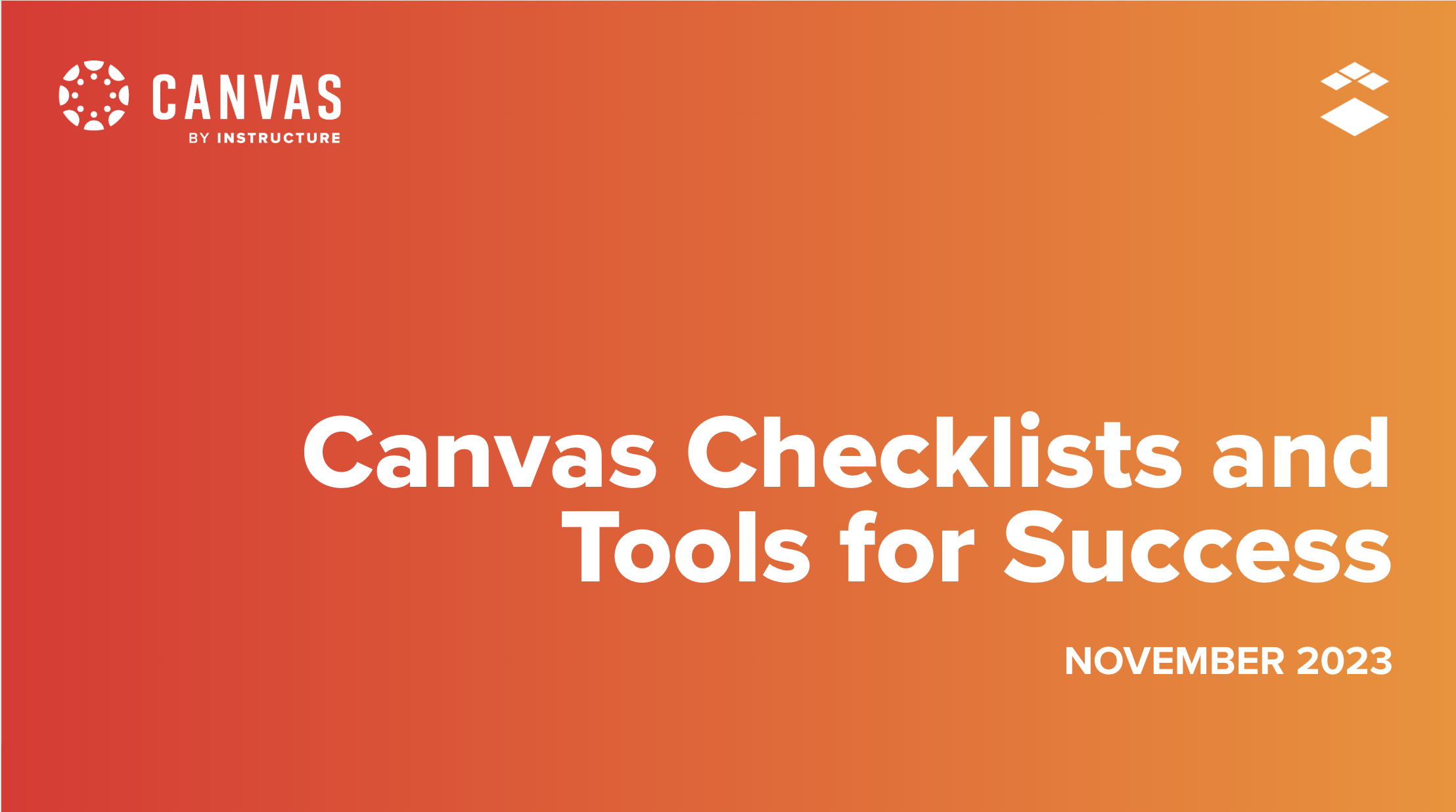 Canvas Checklists and Tools for Success - Instructure Community